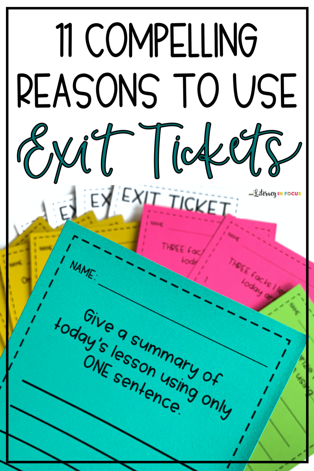 11 Compelling Reasons To Use Exit Tickets | Literacy In Focus