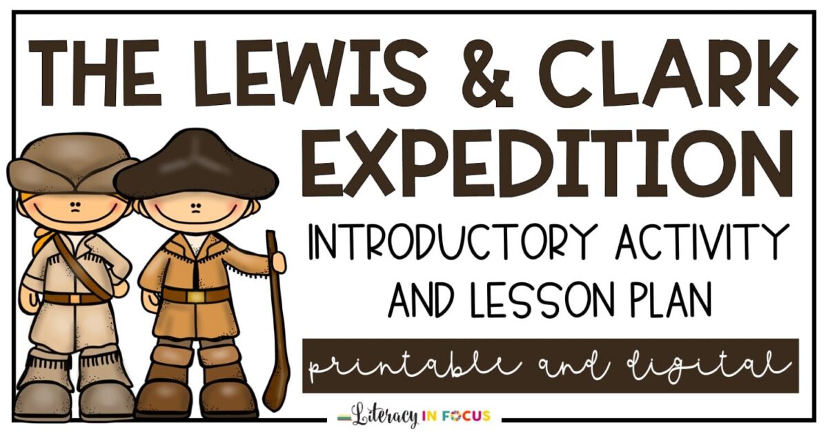 Lewis and Clark Expedition Intro Activity and Lesson Plan PDF ...