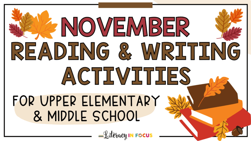 November Reading and Writing Activities - Literacy In Focus