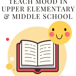 teach mood - Literacy In Focus