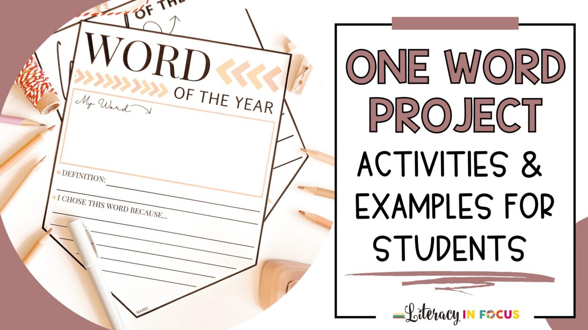 One Word Project Activities and Examples for Students - Literacy In Focus